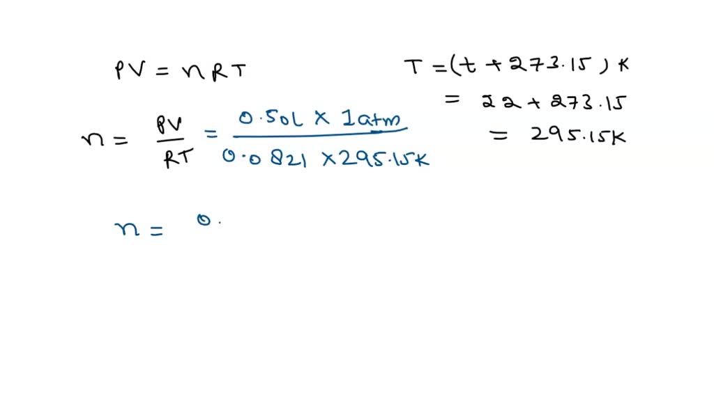 SOLVED: a normal breath in is about 0.50 L. If room temperature is 22 ...