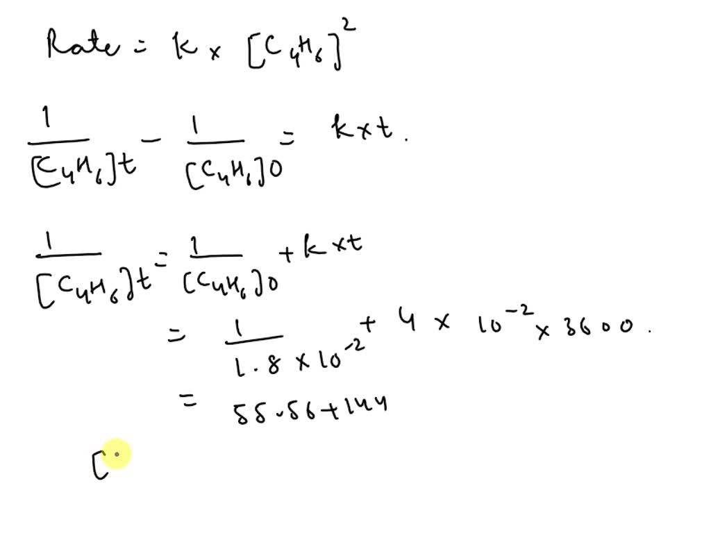 SOLVED: Butadiene (C4H6) reacts with itself to form a dimer with the ...