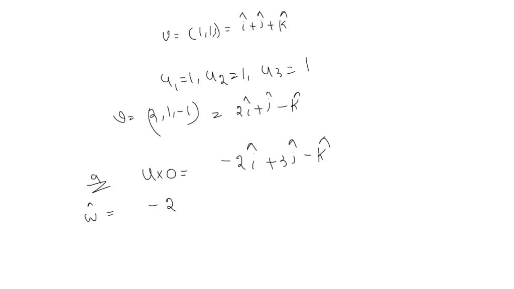 SOLVED: (1) Consider two vectors u = (u1, u2, u3) and v = (v1, v2, v3). The cross product of u ...