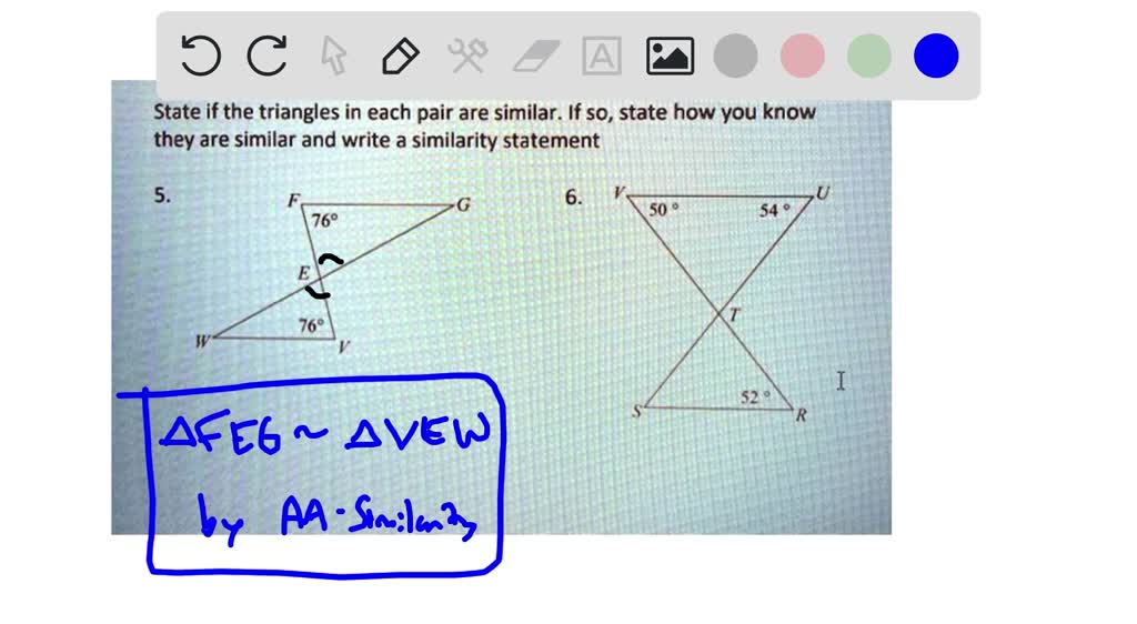 SOLVED: State if the triangles in each pair are similar. If so, state how you know they are ...