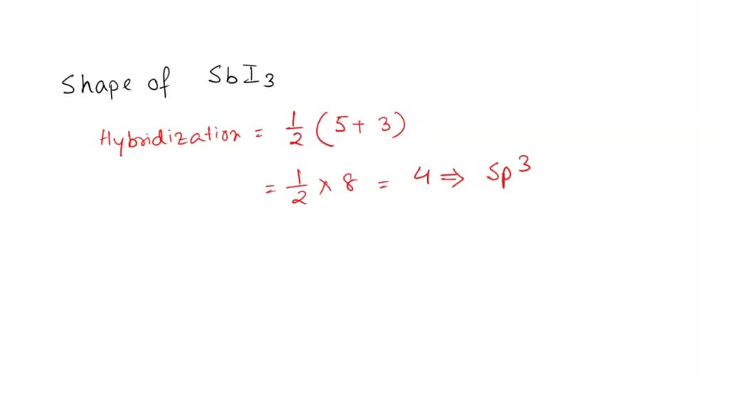 SOLVED: What is the molecular shape of SbI3 molecule?