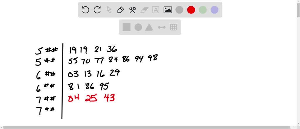 SOLVED: You are examining a data set with an expanded stem-and-leaf plot: (Hint: Look at the ...