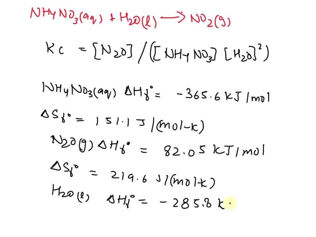 SOLVED: Consider the reaction NH4NO3(aq)N2O(g) + 2H2O(l) Using the ...