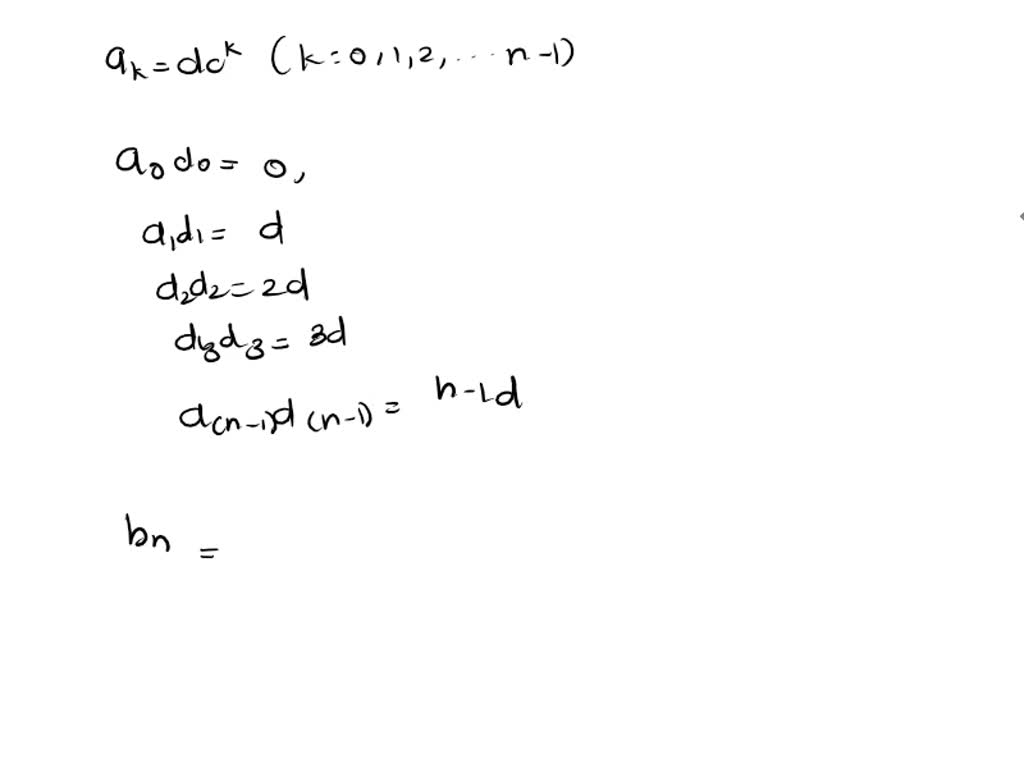 SOLVED: Provide a formula for the sum bn of the first n terms of the ...