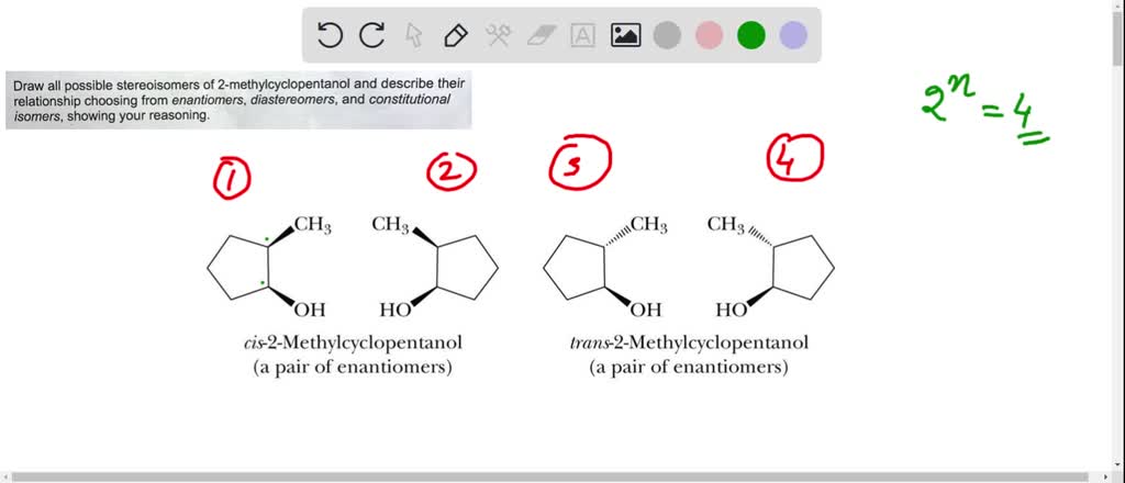 SOLVED: Draw all possible stereoisomers of 2-methylcyclopentanol and ...