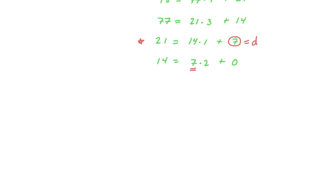 Solved Find The Gcd Of 273 And 98 Using The Division Algorithm Use Bezouts Theorem To Write