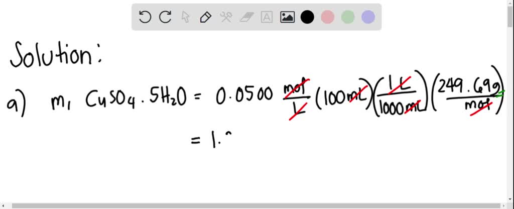 SOLVED: What mass of CuSO4·5H2O is required to prepare 100 mL of a 0.0500 mol/L solution? Show ...