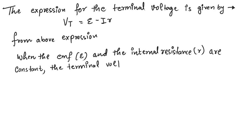 SOLVED: From equation [1], if the internal resistance, 1, and emf ...