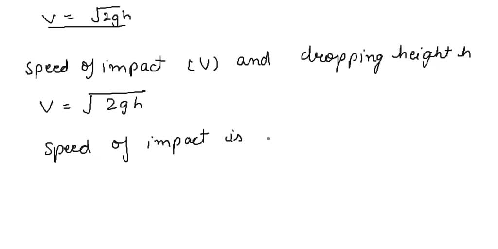 SOLVED: What is the relationship between the speed of impact and the ...