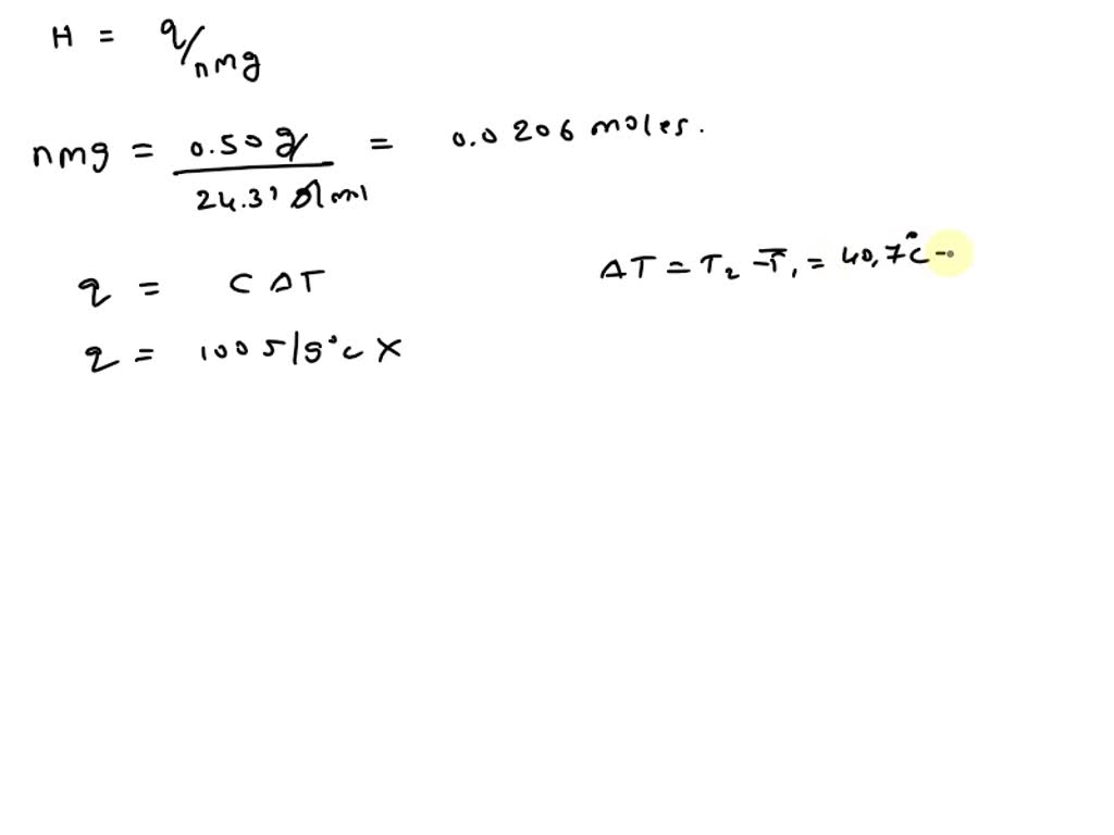 SOLVED: A chemist wants to empirically determine the enthalpy change ...
