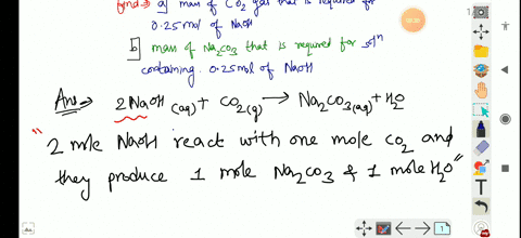 2 naoh aq co2 g na2co3 aq h2o l calculate the mass of carbon dioxide gas that is required to ...