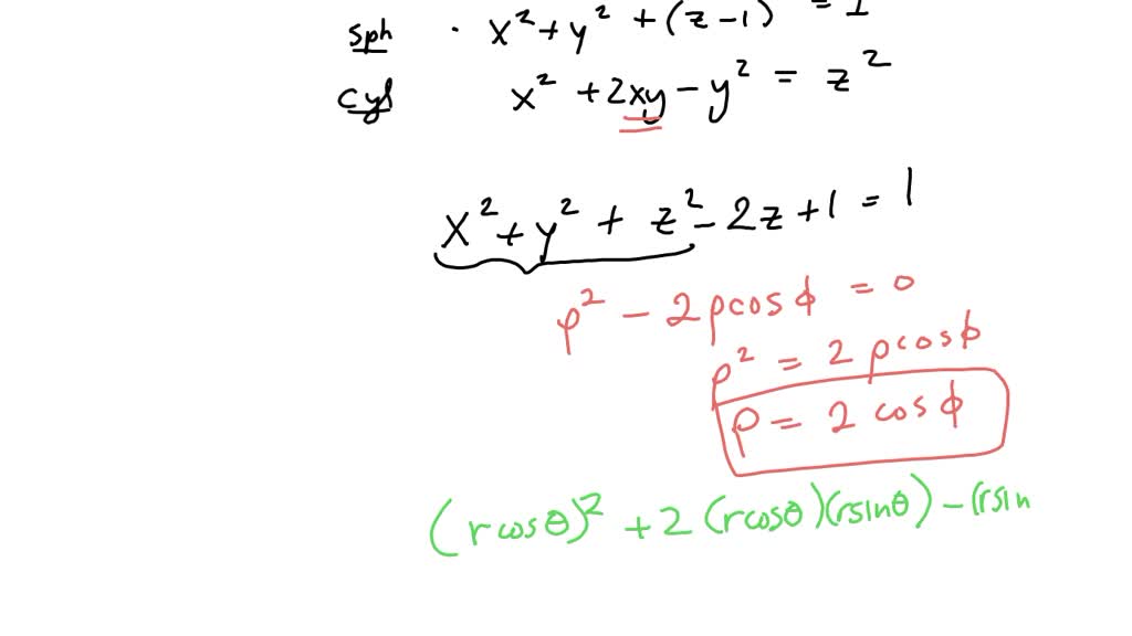 SOLVED: Find the spherical coordinate equation for the sphere: x^2 + y ...