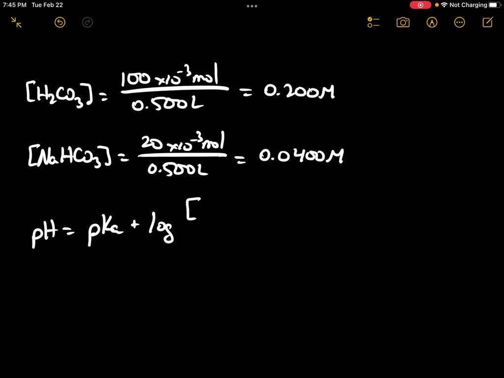 SOLVED: You prepare a buffer solution by adding 100 mmol of H2CO3 and 20 mmol of NaHCO3- to 500 ...