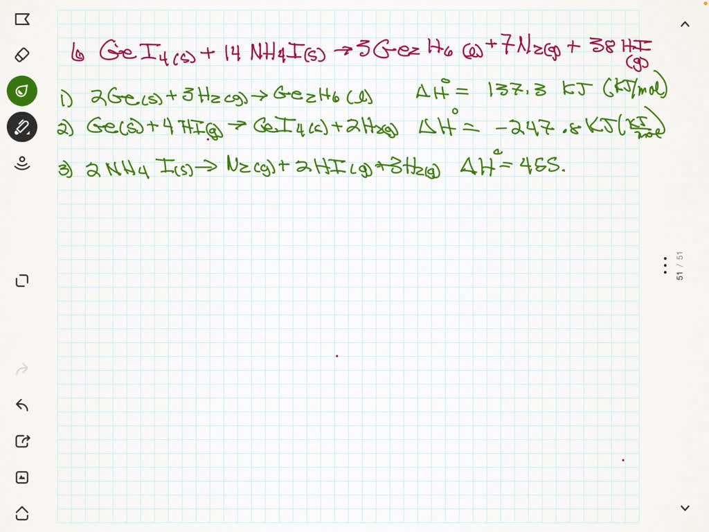 6 GeI₄ (s) + 14 NH₄I (s) → 3 Ge₂H₆ (l) + 7 N₂ (g) + 38 HI (g) Given the ...