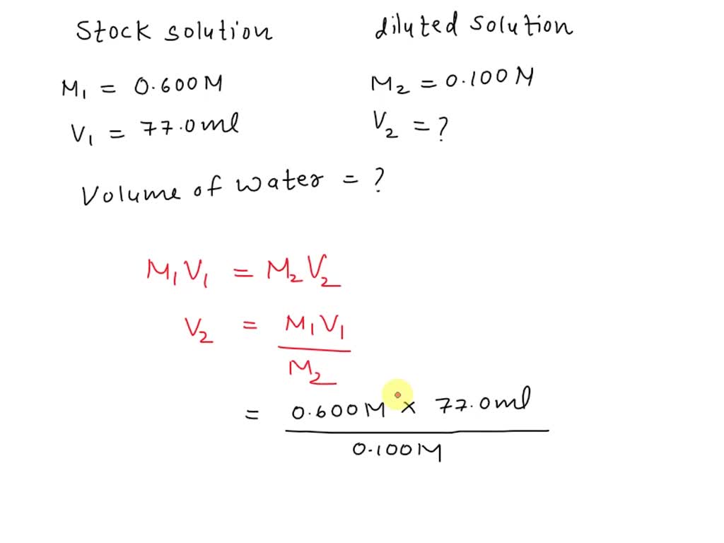 SOLVED: A 97.0mL aliquot of a 0.600M stock solution must be diluted to ...