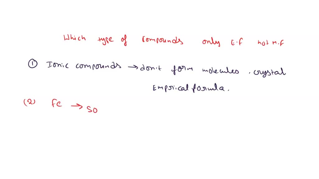 SOLVED: Which type of compound are represented only by empirical ... SOLVED: Which type of compound are represented only by empirical ...