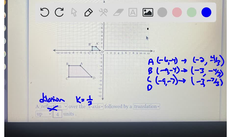 SOLVED: Determine a series of transformations that would map polygon ABCD onto polygon A’B’C’D?
