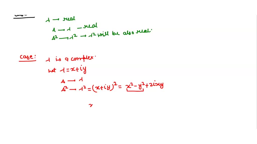 SOLVED: Let 4 be an nX n matrix with real entries (i.e , e Rnxn). Assume that every eigenvalue ...