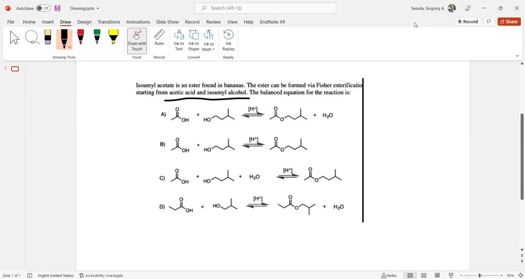 SOLVED: Isoamyl acetate is an ester found in bananas. The ester can be ...