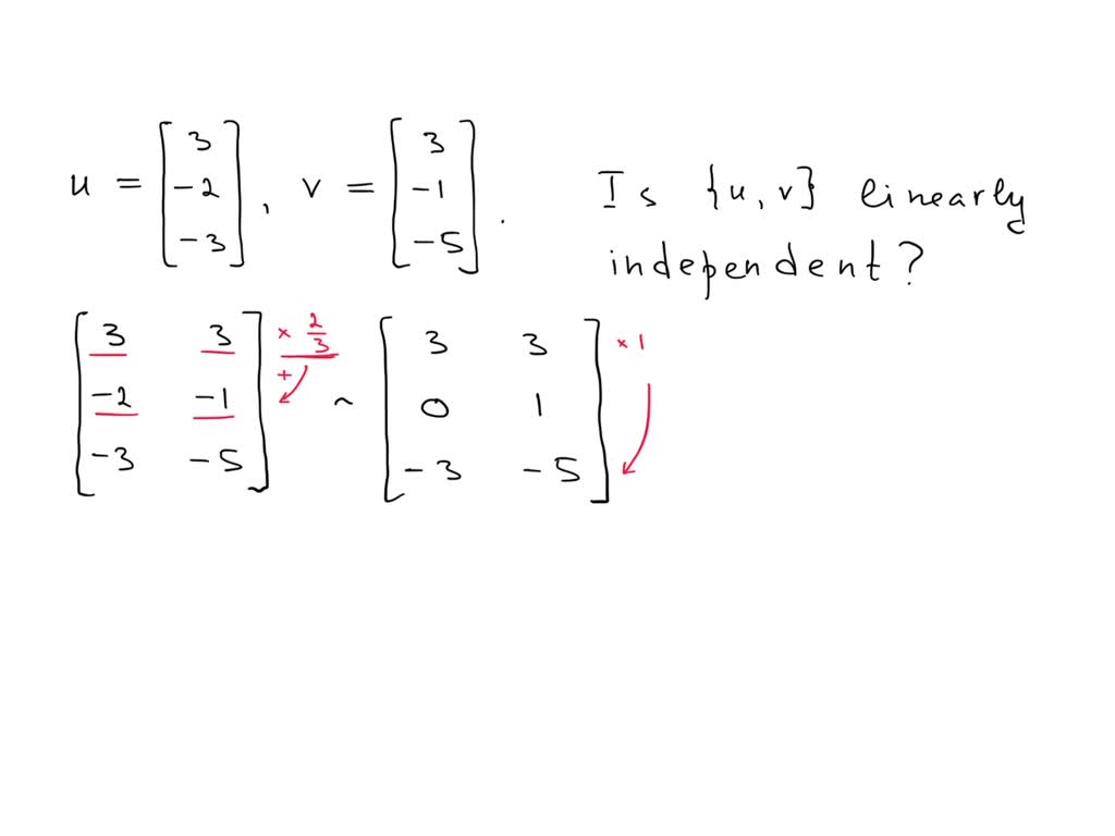 Let u and w 12 15 We want to determine if u, V, w is linearly ...