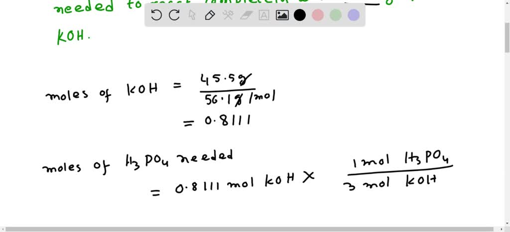 SOLVED: For the reaction 3KOH + H3PO4 âŸ¶ K3PO4 + 3H2O how many grams ...