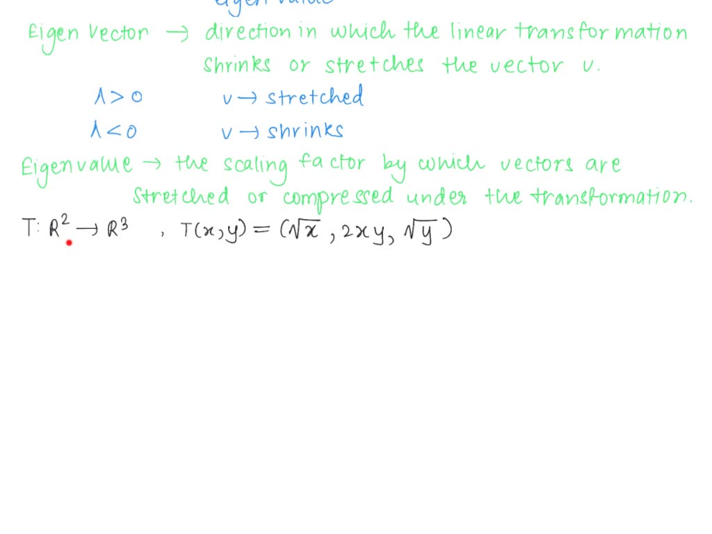 SOLVED: What does an eigenvector of a linear transformation in three ...