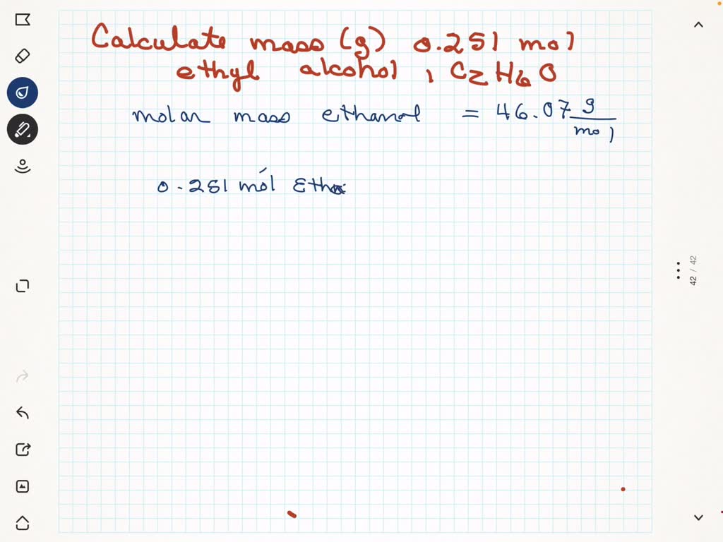SOLVED: calculate the mass in grams of 0.251 mol of ethyl alcohol C2H6O