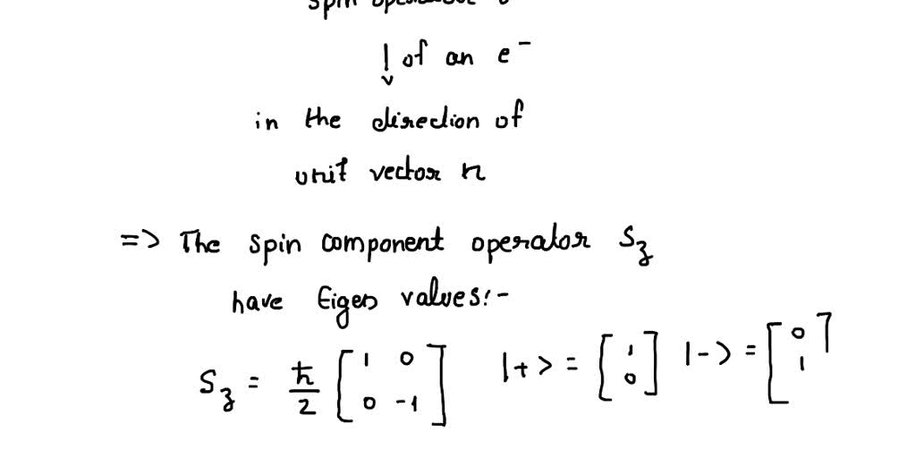 SOLVED: Find the eigenvalues and eigenstates of the spin operator S of ...