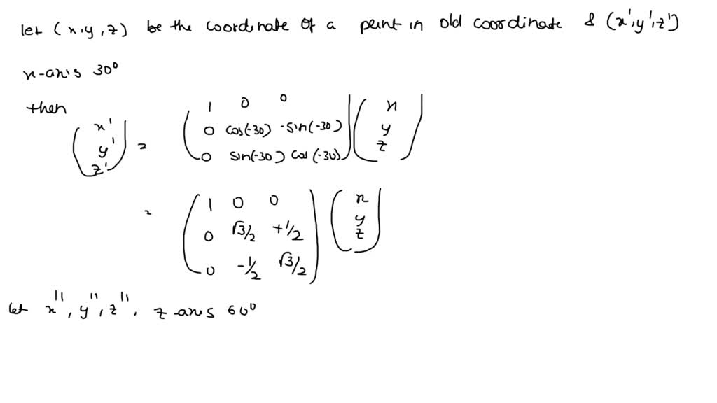 Solved Construct The Transformation Matrix For Rotating The Cartesian Coordinate System About