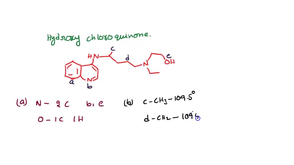 SOLVED: Below is the structure of Hydroxychloroquine, a substance used ...