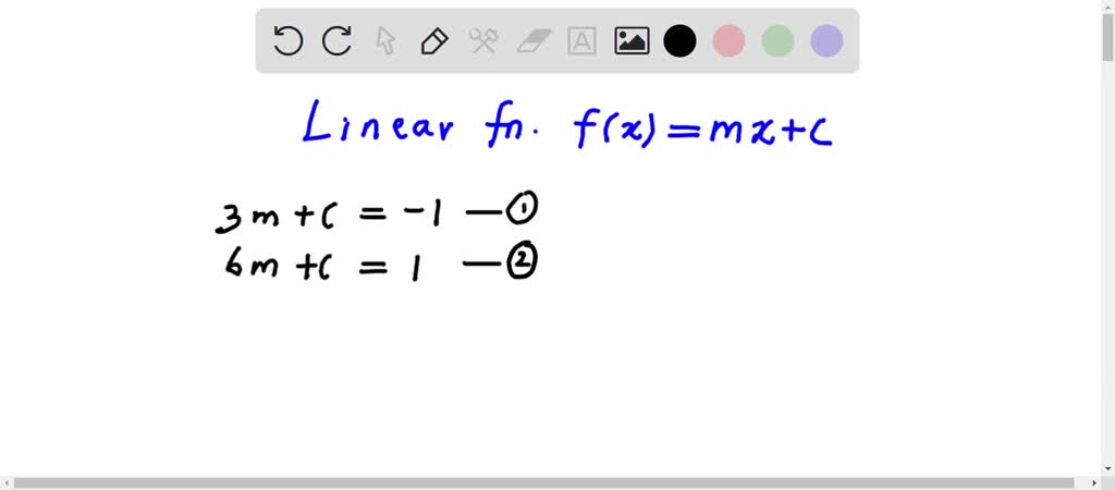 SOLVED: write a linear function f with the values f (3)=-1 and f (6)=1