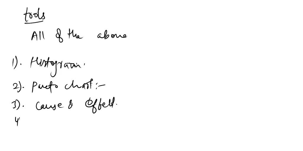 SOLVED: problem-solving tool in statistical process control could be Histogram. Pareto chart ...