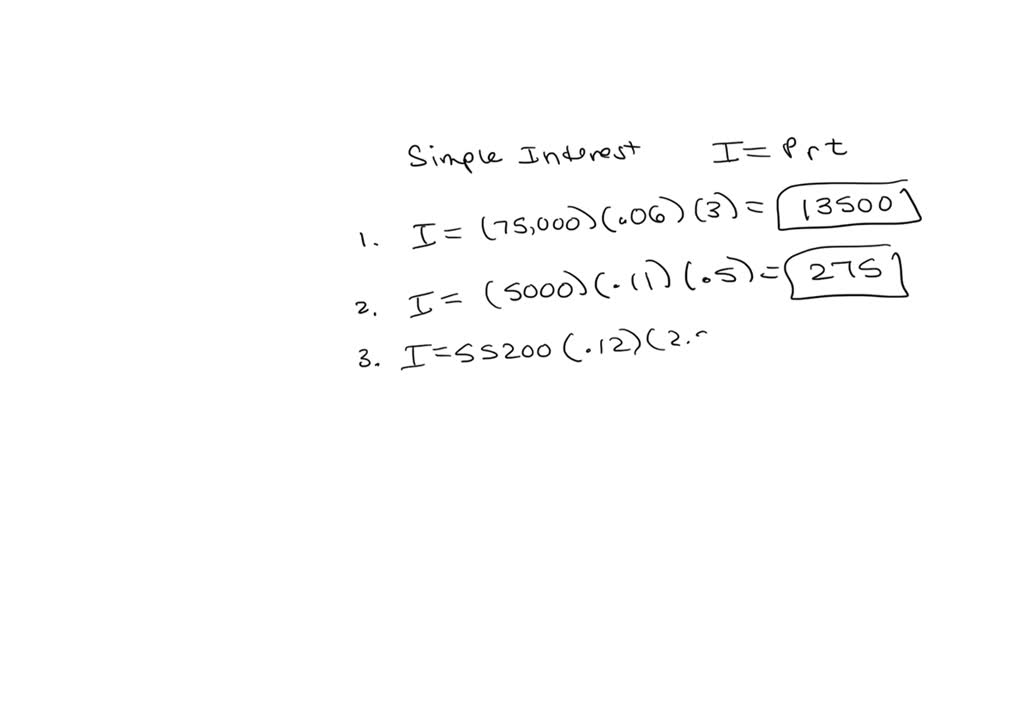 SOLVED: Complete the table by finding the simple interest. Principal No ...