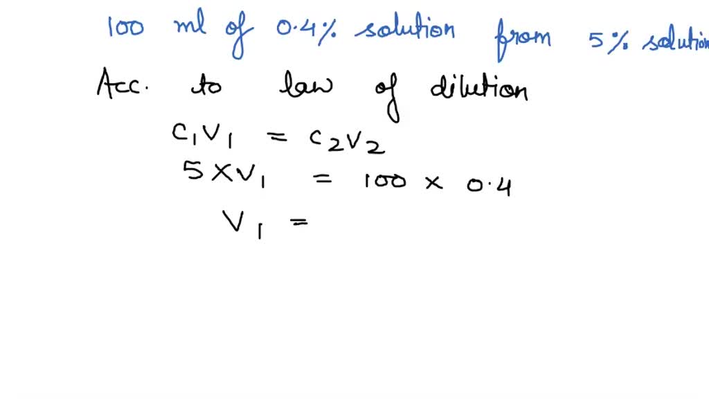 SOLVED: prepare 100 ml of 0.4% solution from 5% solution of NaCl