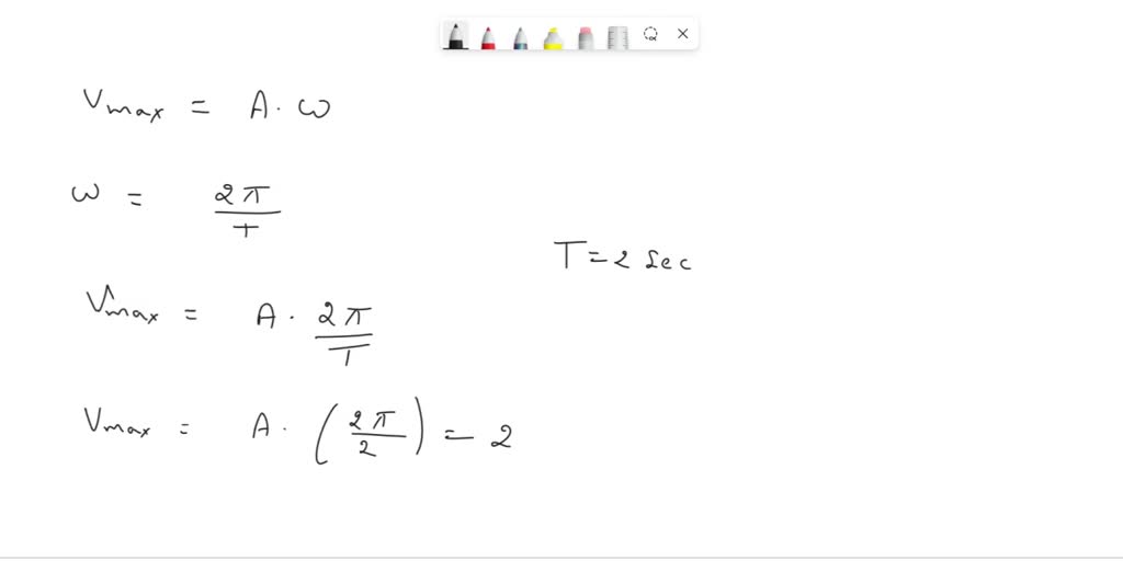 SOLVED: The period of a simple harmonic oscillator is 2 seconds. The ratio of its maximum ...