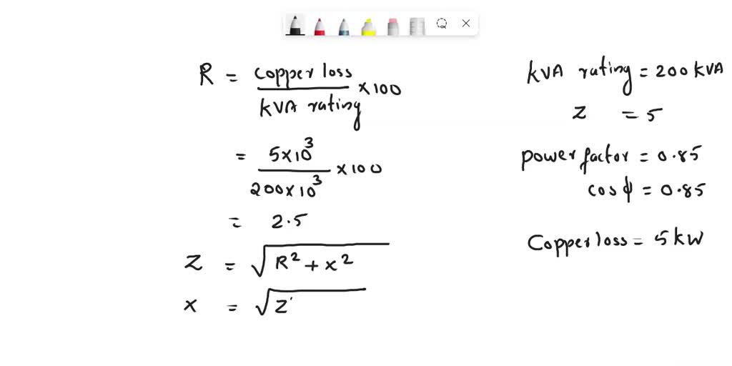 SOLVED: A 200 – kVA transformer with impedance of 5 percent and the ...