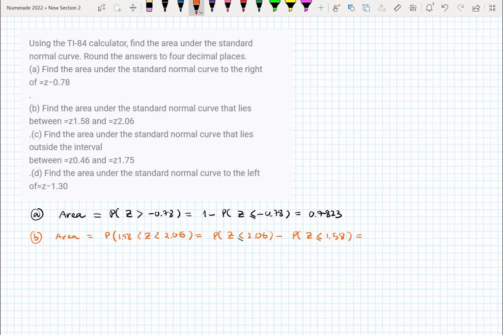 SOLVED:Using the TI-84 calculator, find the area under the standard ...