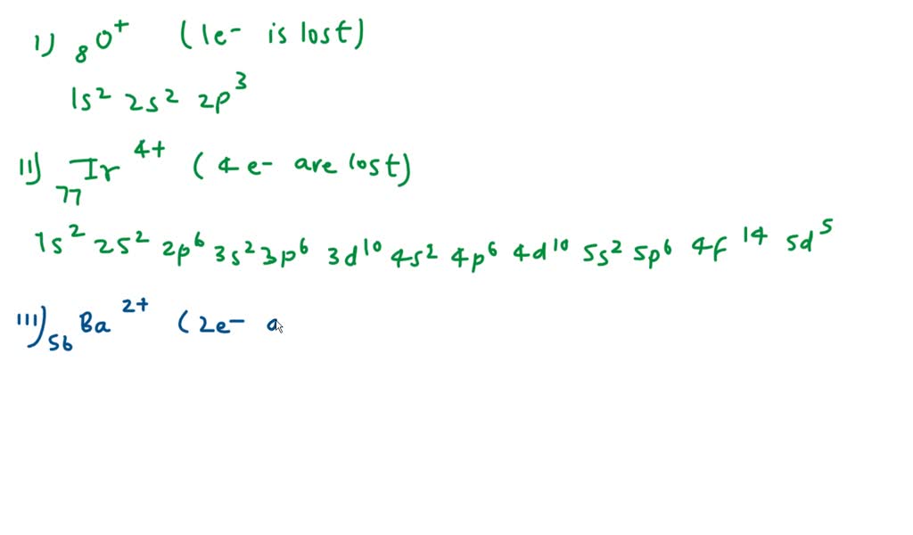 Video Solution Using Complete Subshell Notation 1s2 2s2 2p6 And So Forth Predict The