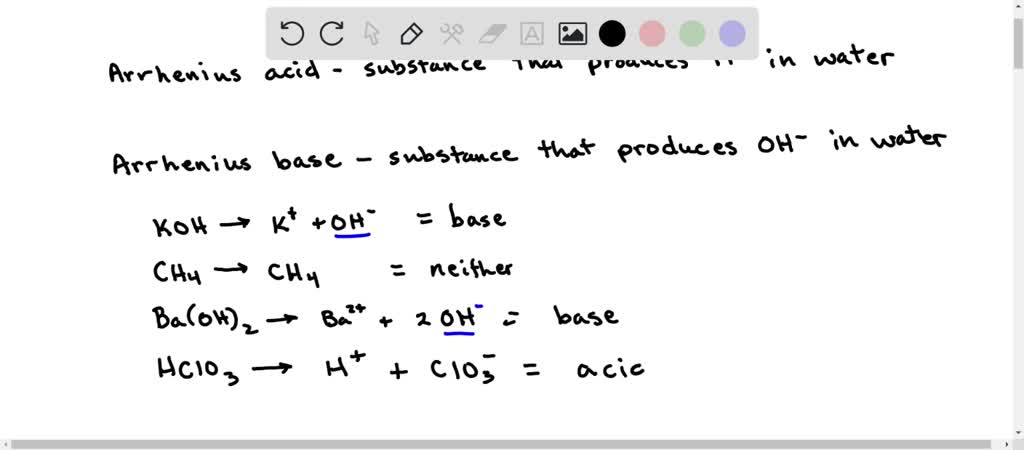 SOLVED: Identify the Arrhenius acids and Arrhenius bases in the ...