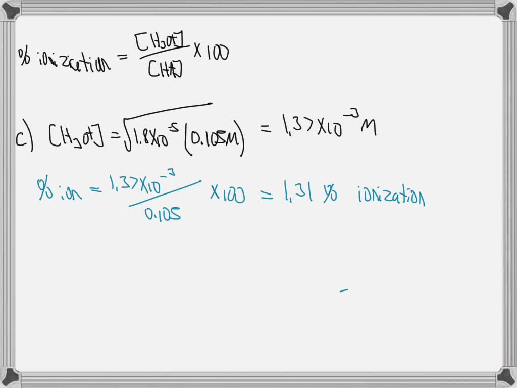 SOLVED: Calculate the percent ionization of acetic acid (HC2H3O2; Ka=1 ...
