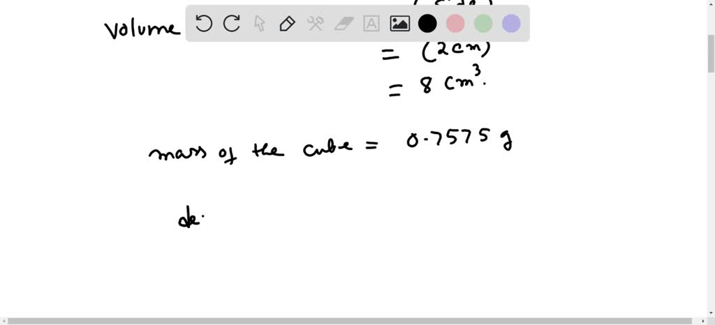 SOLVED: The properties of a cube are listed below: Mass = 80 g Length ...