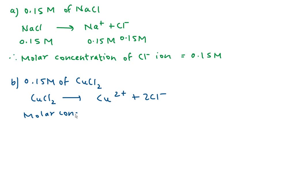 SOLVED: Determine the concentration of Cl- in each aqueous solution ...