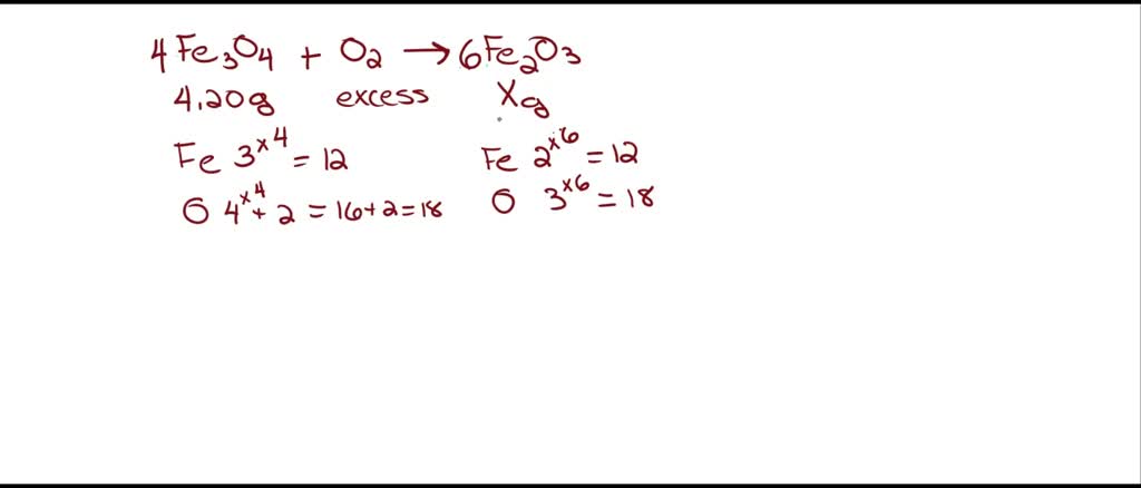 SOLVED: A 8.60-g sample of Fe3O4 reacts with O2 to produce Fe2O3 ...