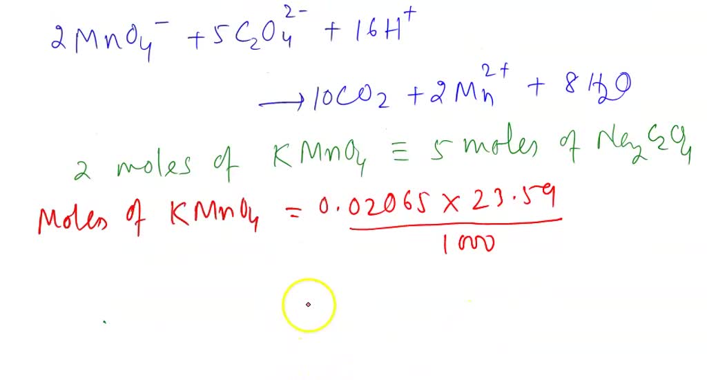 SOLVED: Inthe standardization of KMnO4 experiment; the average molarity was detemned@ be 0.02065 ...