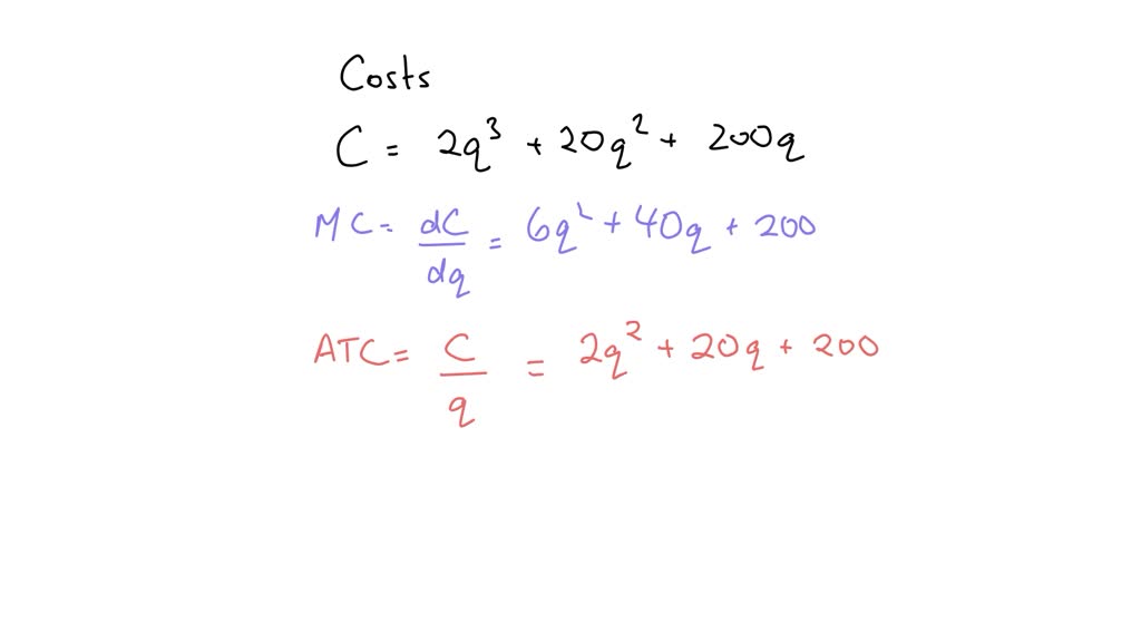 SOLVED: Average and Marginal Cost: Suppose that the firm has a total ...