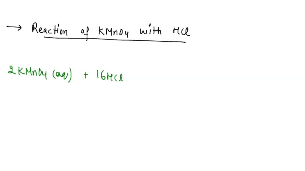 Solved Potassium Permanganate Reacts With Iron Ii Chloride In
