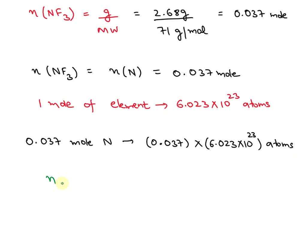 SOLVED: 1. How many ATOMS of nitrogen are present in 2.68 grams of nitrogen trifluoride atoms of ...