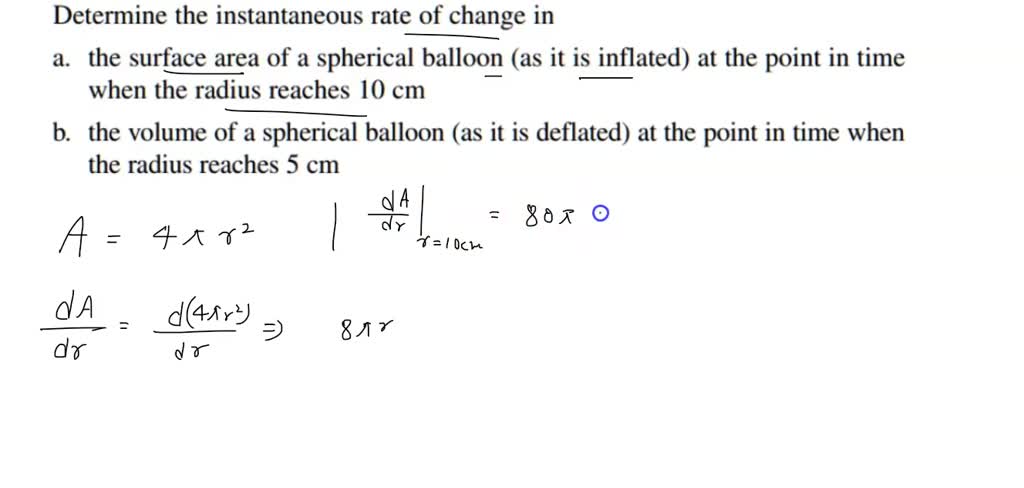 SOLVED:Consider a spherical balloon that is inflating: Determine the ...