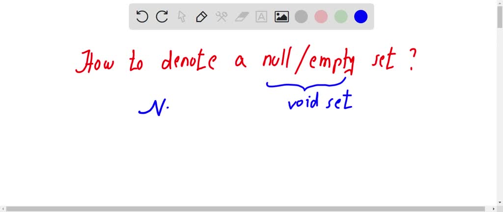 SOLVED: 7. How do we denote the empty or null set?