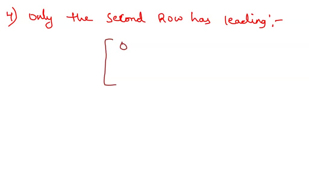 SOLVED 5 Marks Describe All Possible Reduced Row Echelon Forms Of solved-5-marks-describe-all-possible-reduced-row-echelon-forms-of